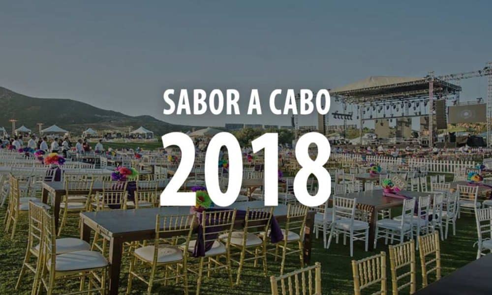 El Festival Sabor a Cabo se repite en Los Cabos ¡Provecho! | El Souvenir
